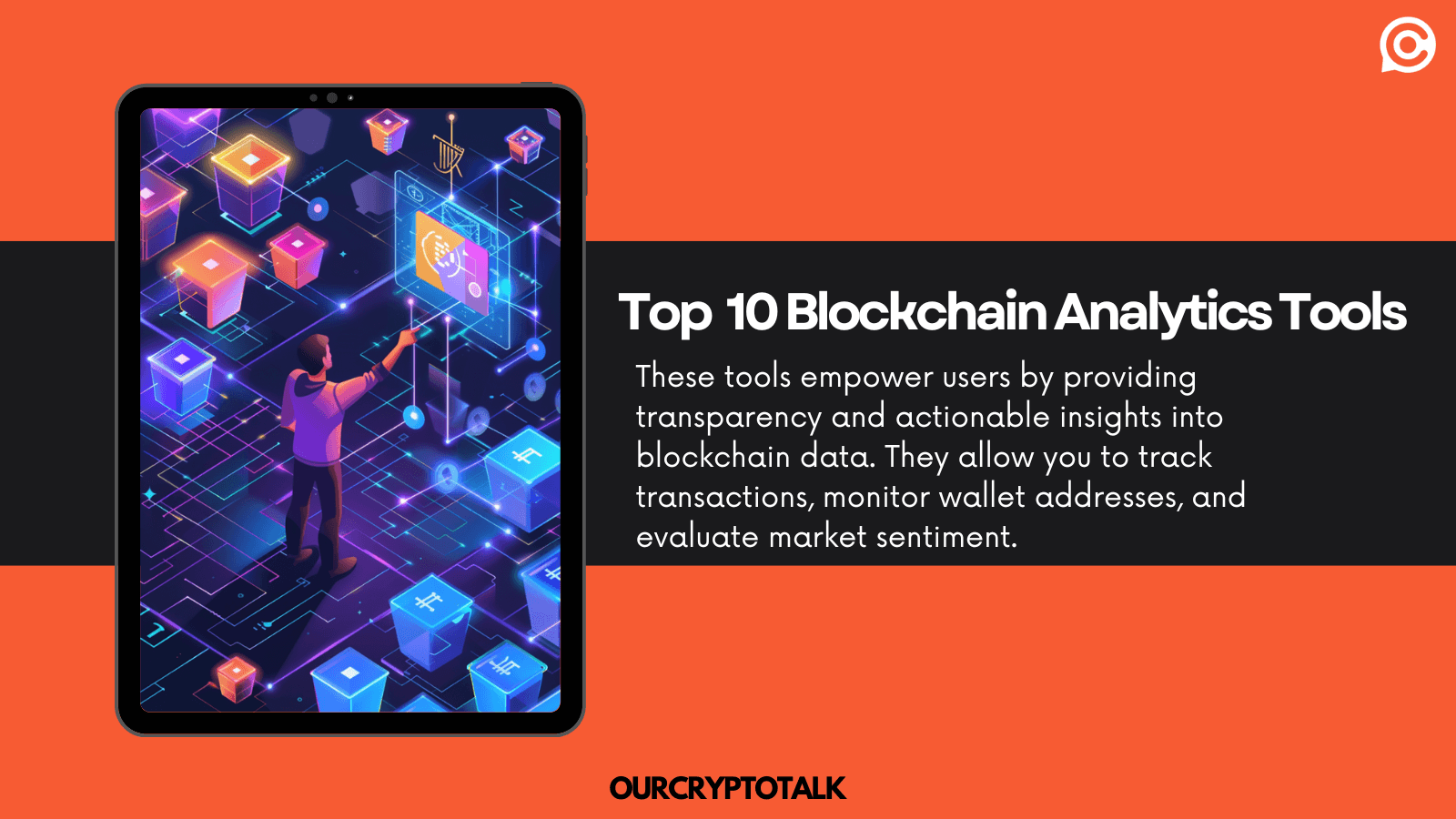 Our Crypto Talk | Blockchain Analytics Tools : Top 10 Picks
